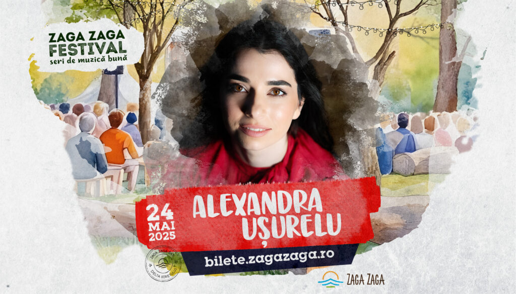 Concert Alexandra Ușurelu | 24 mai 2025 ~ Zaga Zaga